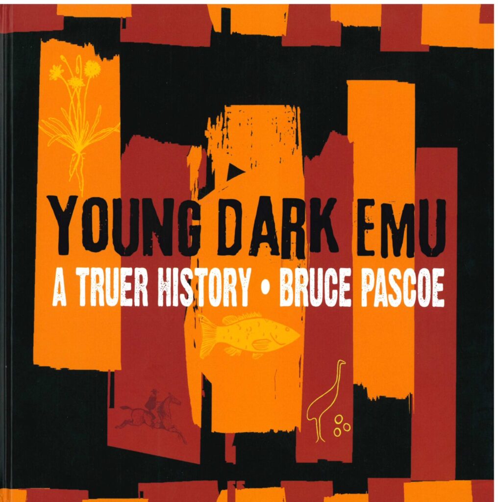 Young Dark Emu – A Truer History – Goldfields Aboriginal Language Centre