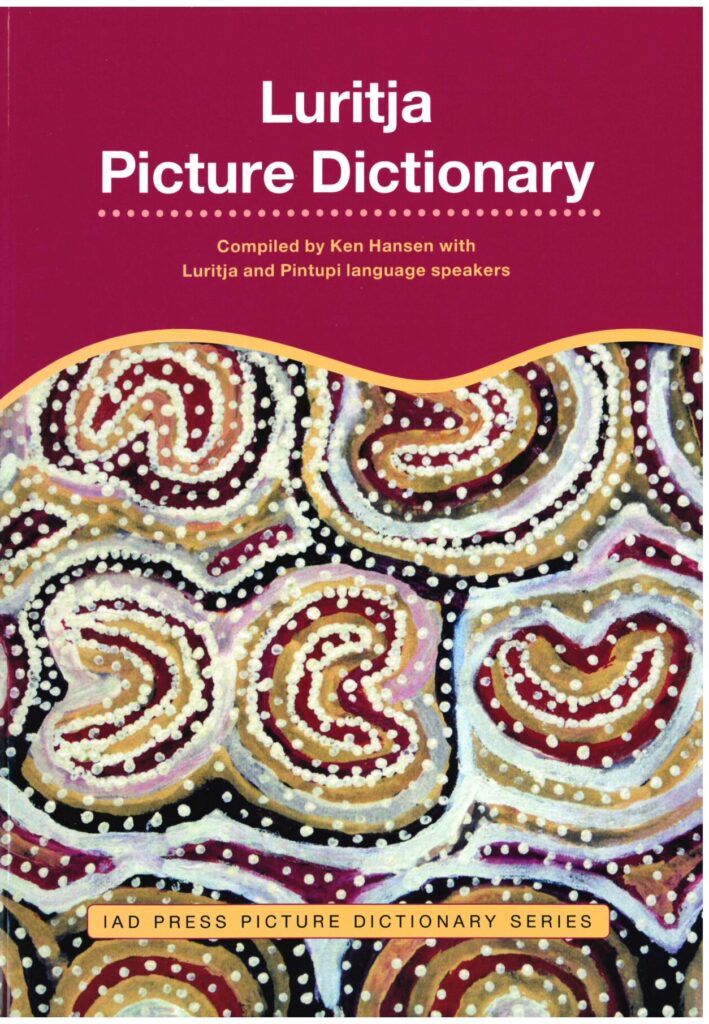 Luritja Picture Dictionary – Goldfields Aboriginal Language Centre