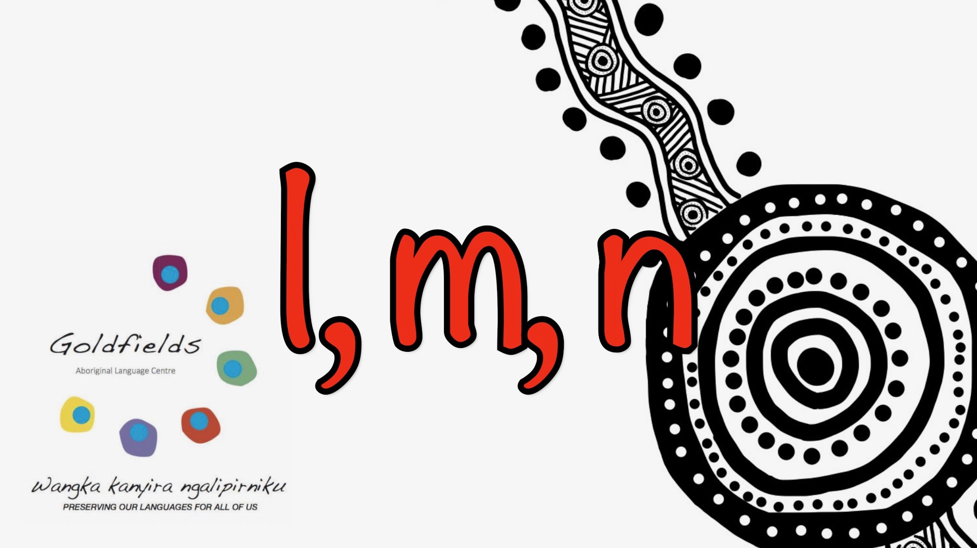 l, m, and n explained – Goldfields Aboriginal Language Centre