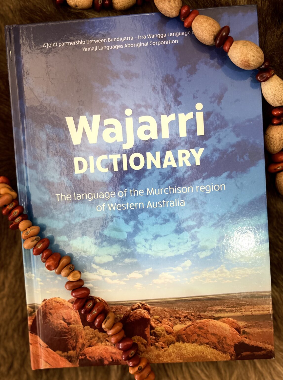 Wajarri Dictionary – Goldfields Aboriginal Language Centre