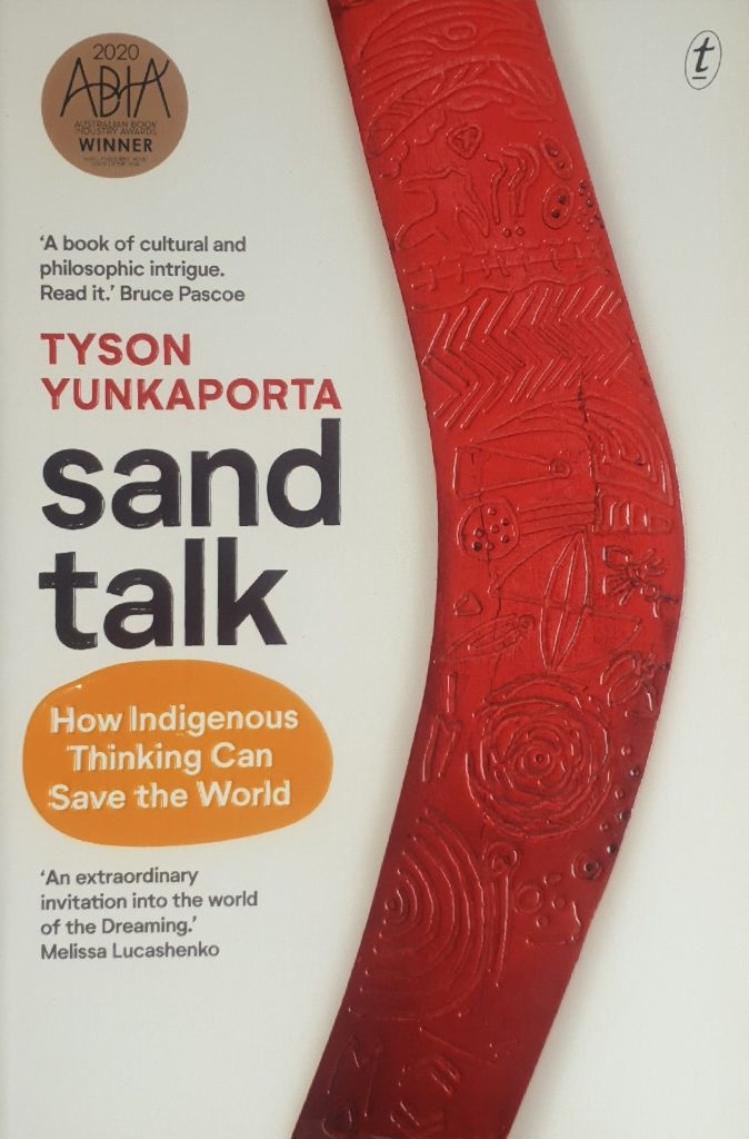 Sand Talk: How Indigenous Thinking Can Save the World – Goldfields ...