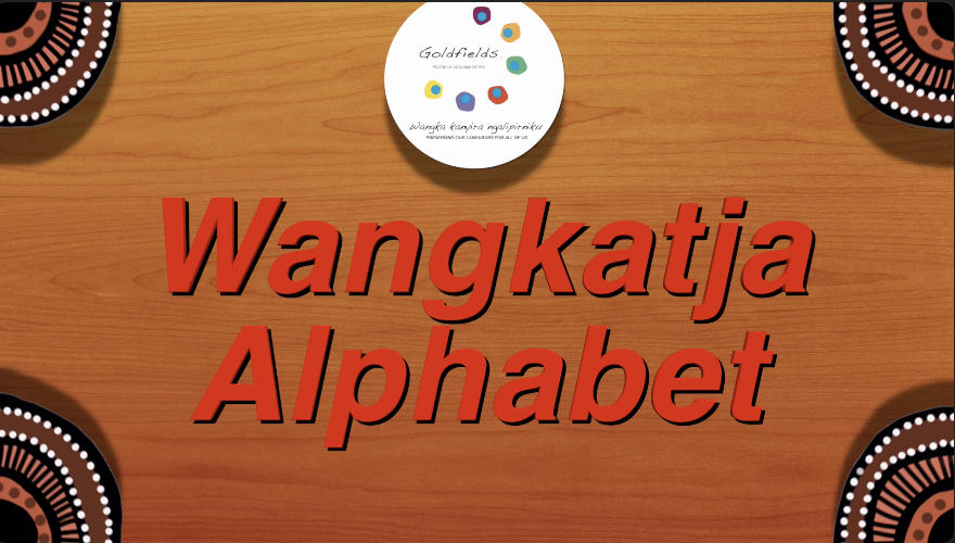 Goldfields Aboriginal Language Centre – Preserving our Languages for ...